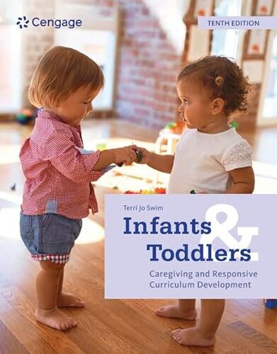 Infants and Toddlers: Caregiving and Responsive Curriculum Development ...